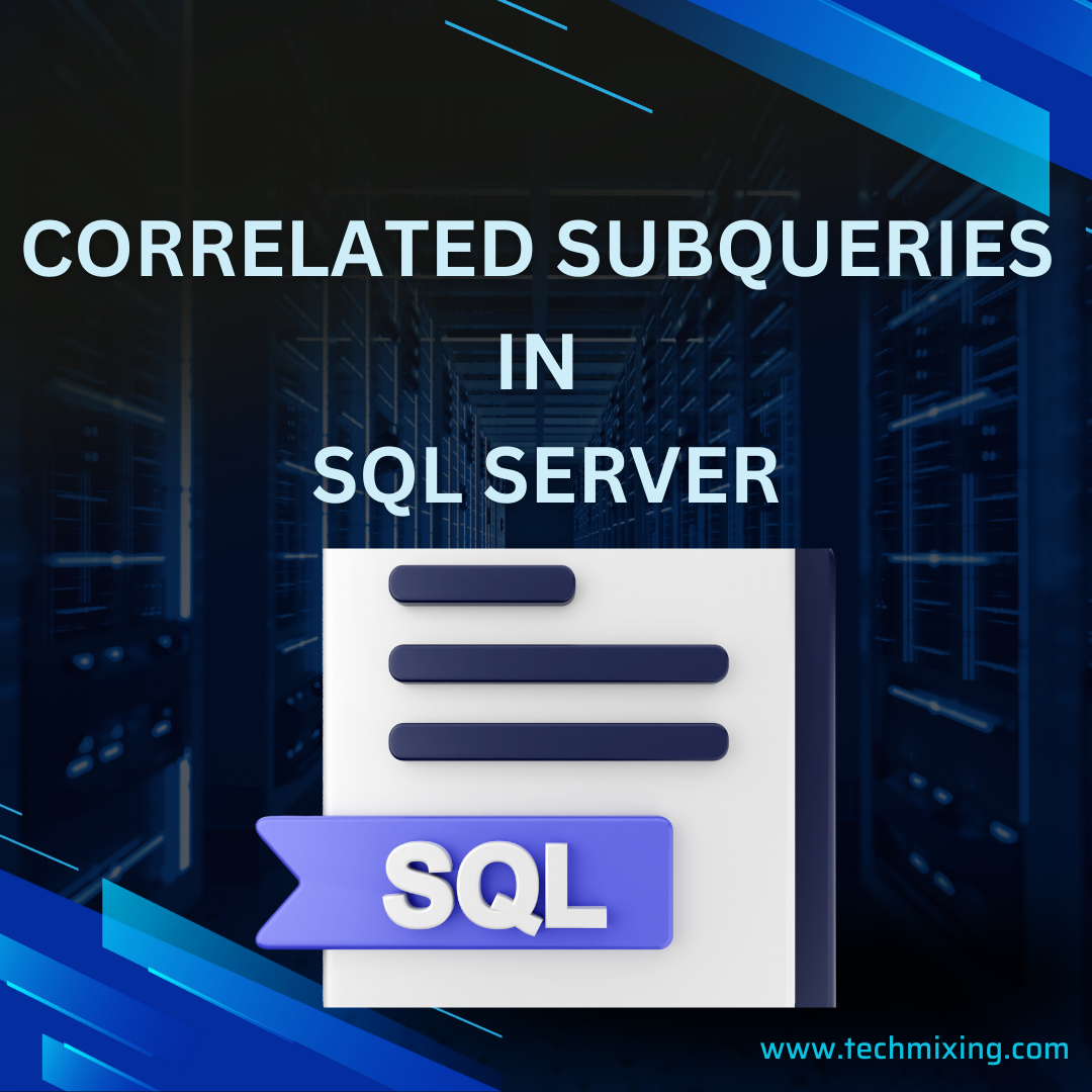 Correlated Subqueries in SQL Server - Technology with Vivek Johari